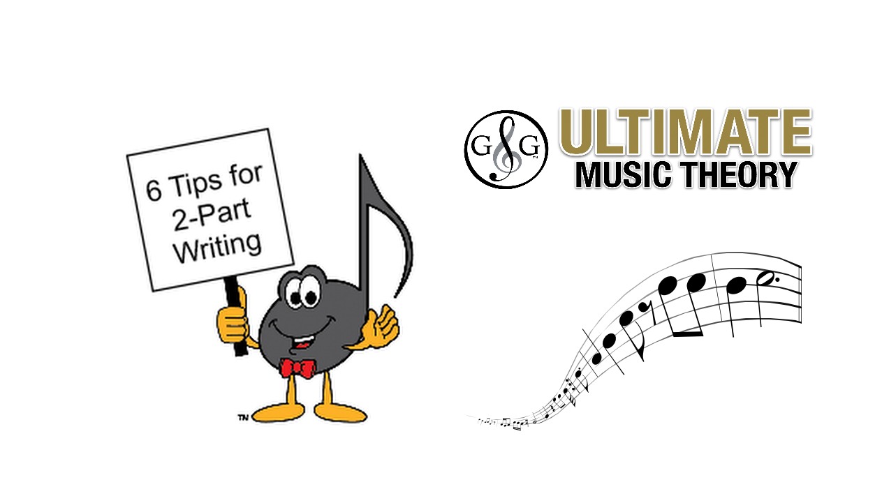 6 Tips for Two Part Writing - Ultimate Music Theory